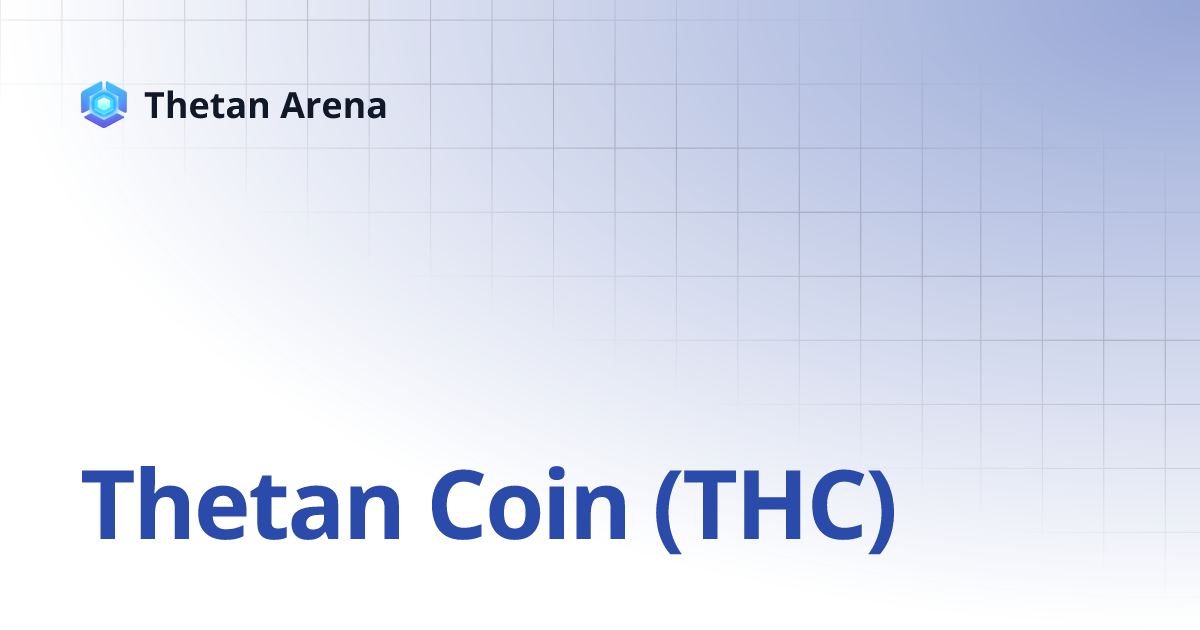 Thetan Coin (THC) | Thetan Arena